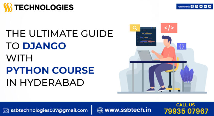 Best DJANGO with Python Online Training Institute in Hyderabad