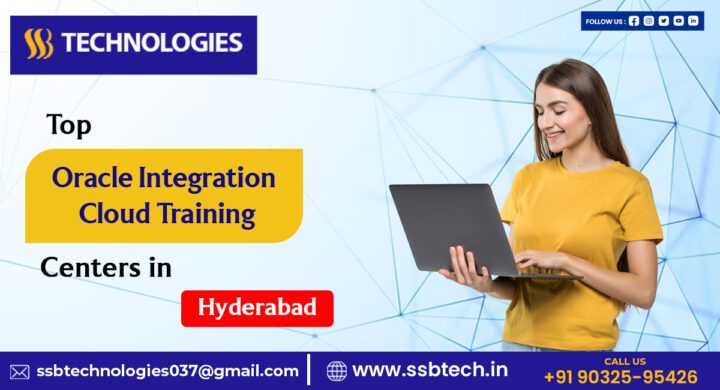 Top Oracle Integration Cloud Training Centers in Hyderabad